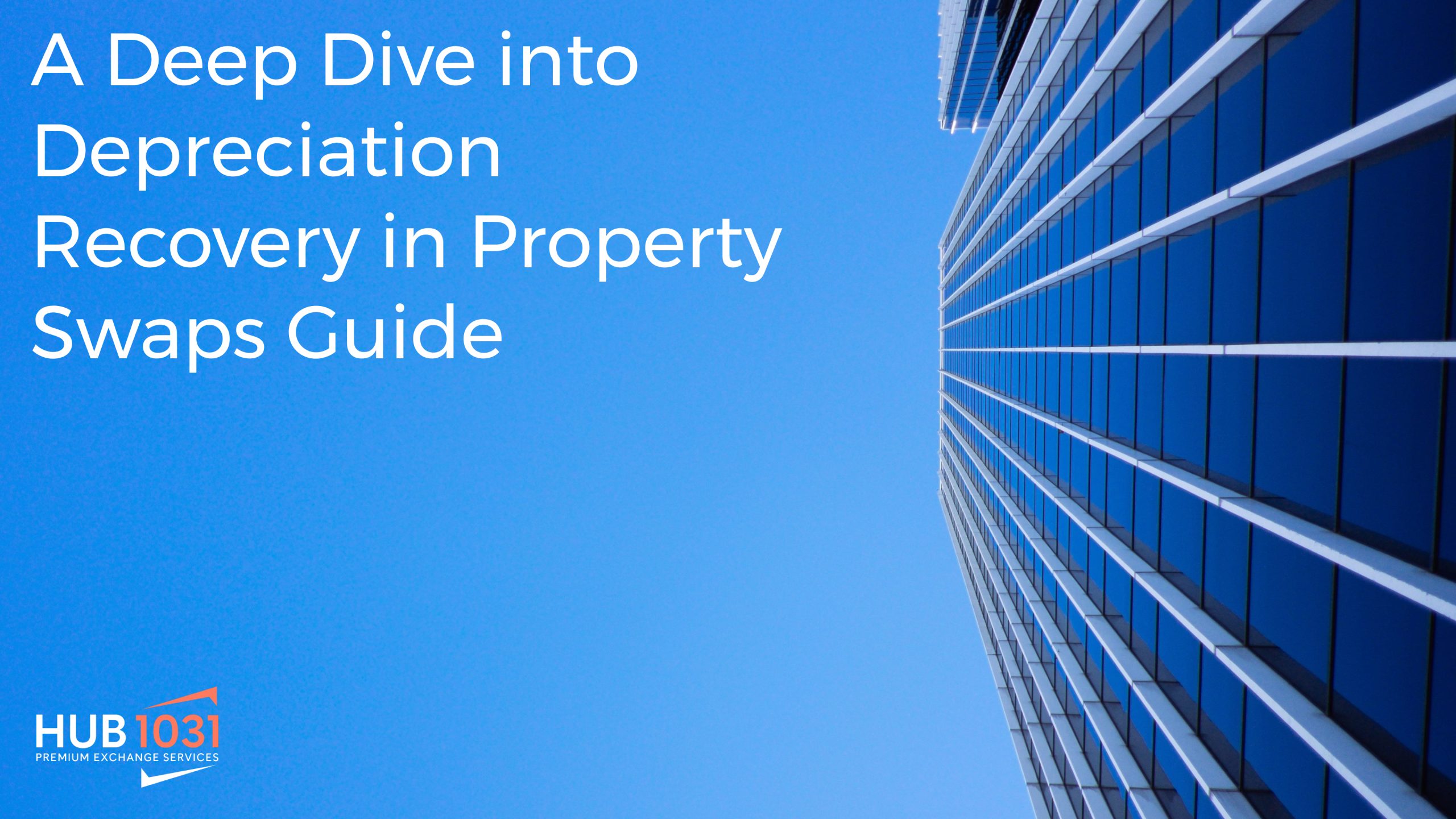 A Deep Dive into Depreciation Recovery in Property Swaps Guide